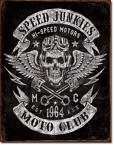 Speed Junkies - Large Metal Tin Sign 40.6cm x 31.7cm Genuine American ...